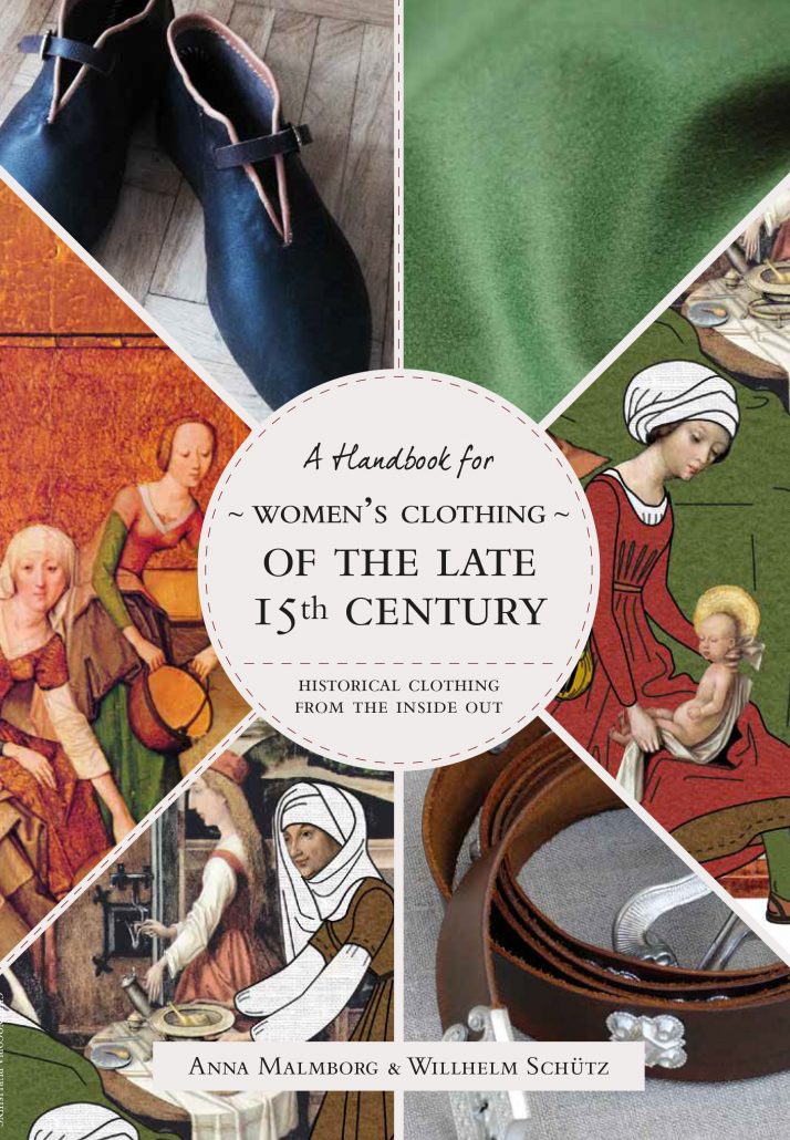 A Handbook for Women's Clothing of the Late 15th Century (English text ...